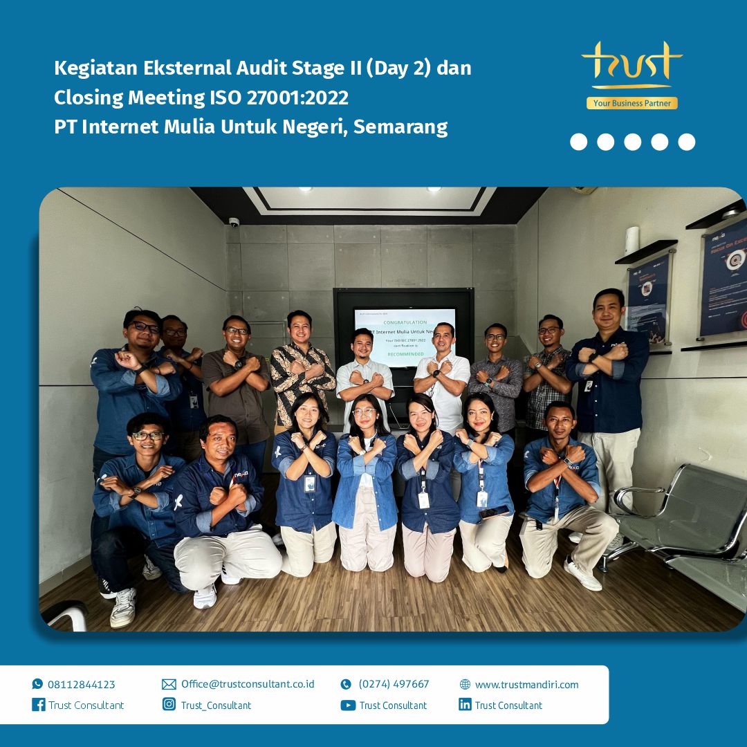 Kegiatan Eksternal Audit Stage II (Day 2) dan Closing Meeting ISO 27001 ...